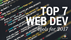 Smack Happy's Top 7 Web Development Tools For 2017 | Best Developer Tools
